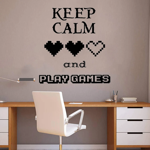Keep Calm And Play Video Games