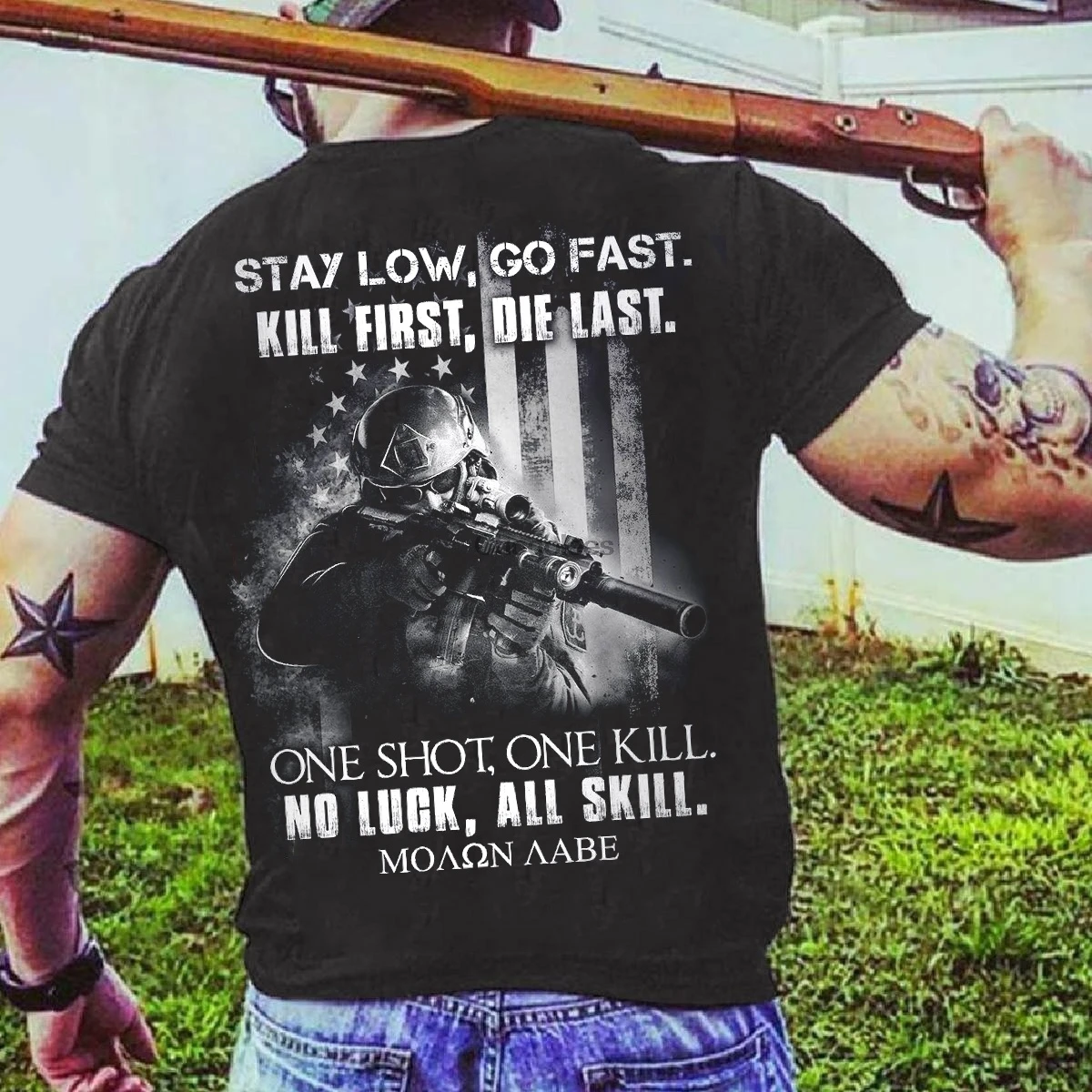 Stay Low Go Fast Kill First Die Last T Shirt Veteran's Day Gifts ...