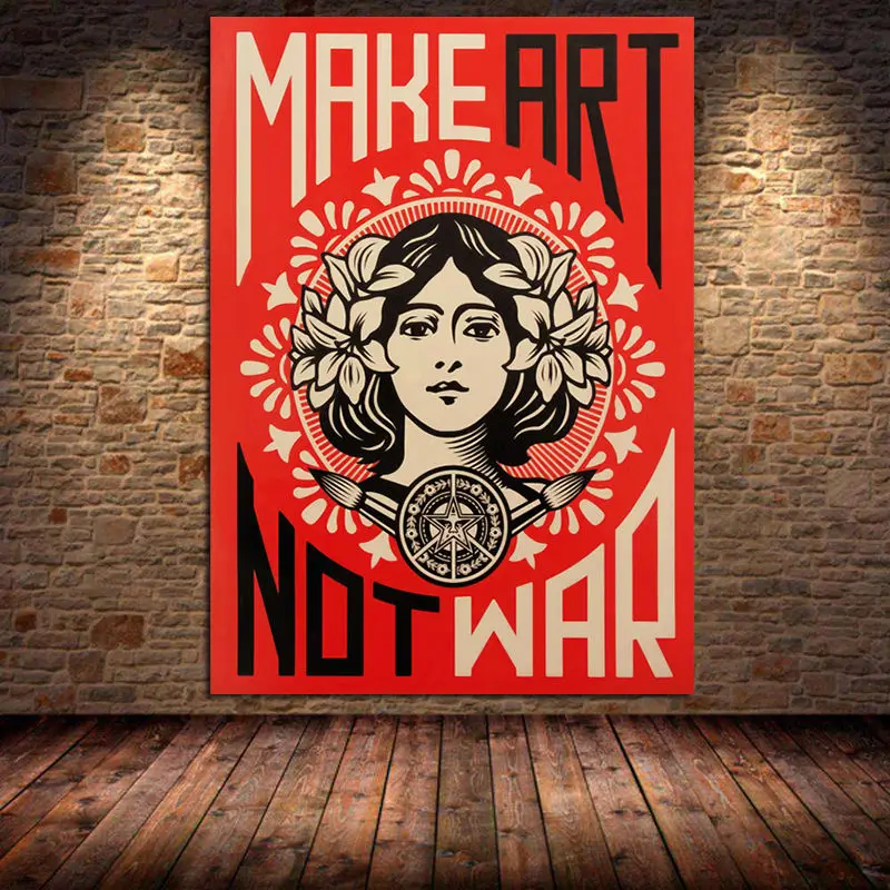 Shepard Fairey Make Art Not War