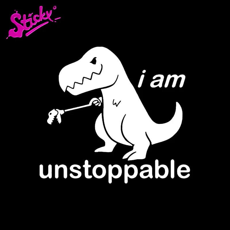 I Am Unstoppable T Rex