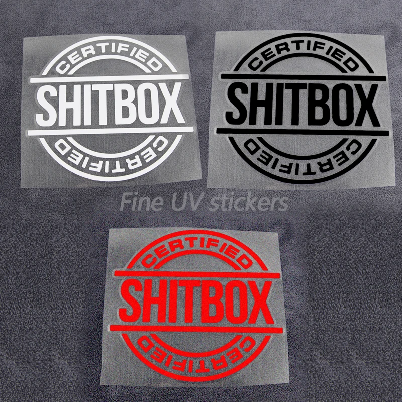 Die-cut-Stickers-Shitbox-Certified-PVC-Decals-Vinyl-Waterproof-Material ...