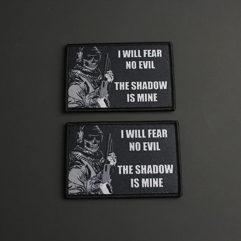 I WILL FEAR NO EVIL Embroidered Patch THE SHADOW IS MINE Military ...