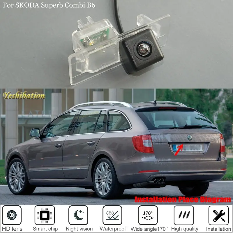 Yeshibation Car Rear Camera For SKODA Superb Combi B6 2008~2015 ...