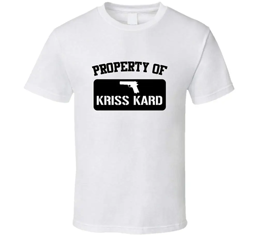FGHFG Property of My Kriss Kard Pistol T Shirt| | - AliExpress