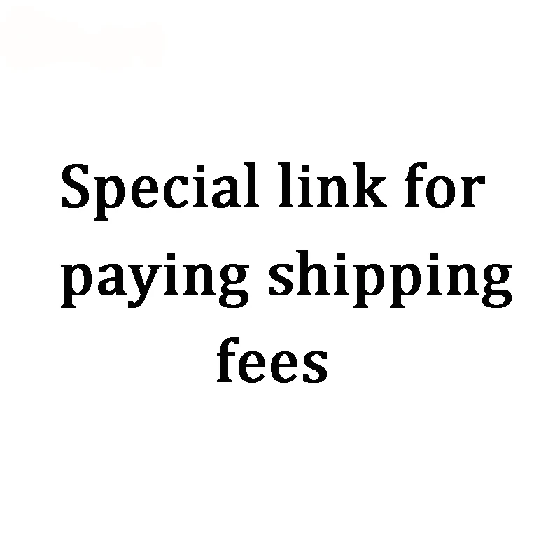 Special-link-for-paying-shipping-fee.jpg