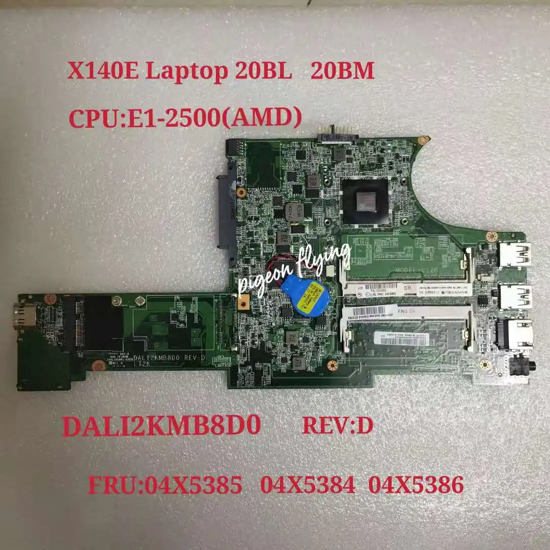 Thinkpad X140E 노트북 마더 보드 CPU:E1 2500 AMD DALI2KMB8D0 RE V.D FRU 04X5386 04X5385 04X5384 ...