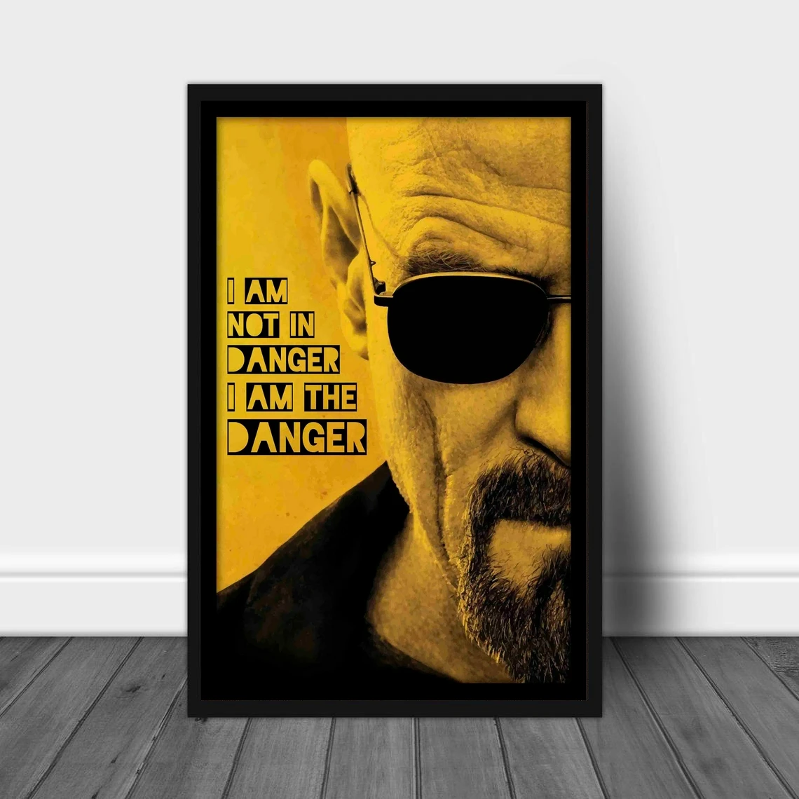 Breaking Bad I Am The Danger