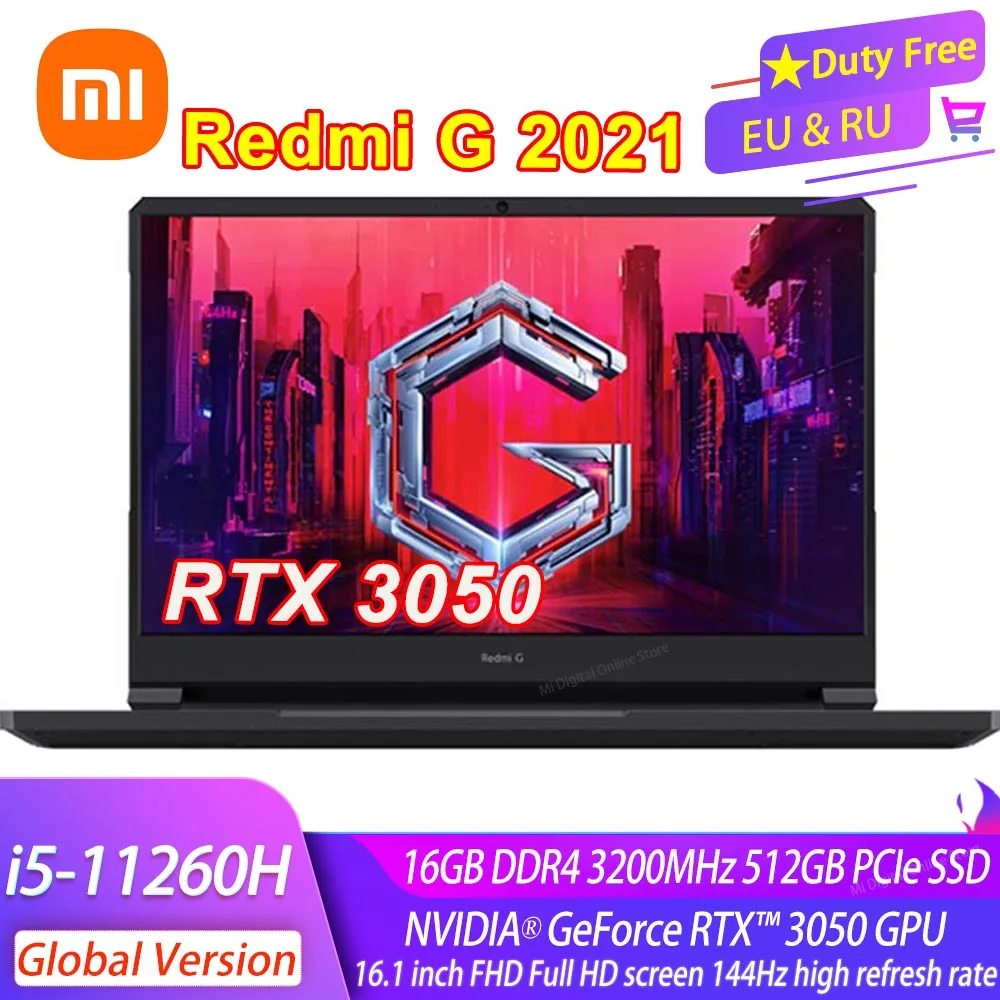 2021 Xiaomi Redmi G Gaming Laptop I5-11260h 16gb Ddr4 512gb Ssd Rtx ...