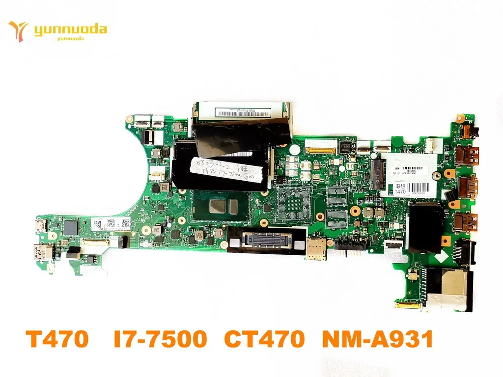 Оригинальная материнская плата для ноутбука lenovo T470 T470 I7-7500 CT470 NM-A931 ...