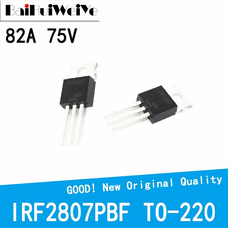 10Pcs-Lot-IRF2807PBF-TO220-IRF2807-2807PBF-82A-75V-MOSFET-MOSFT-TO-220-New-Original-Good-Quality.jpg