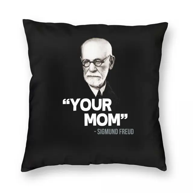 Your Mom Sigmund Freud Square Pillowcase Polyester Linen Velvet Pattern ...