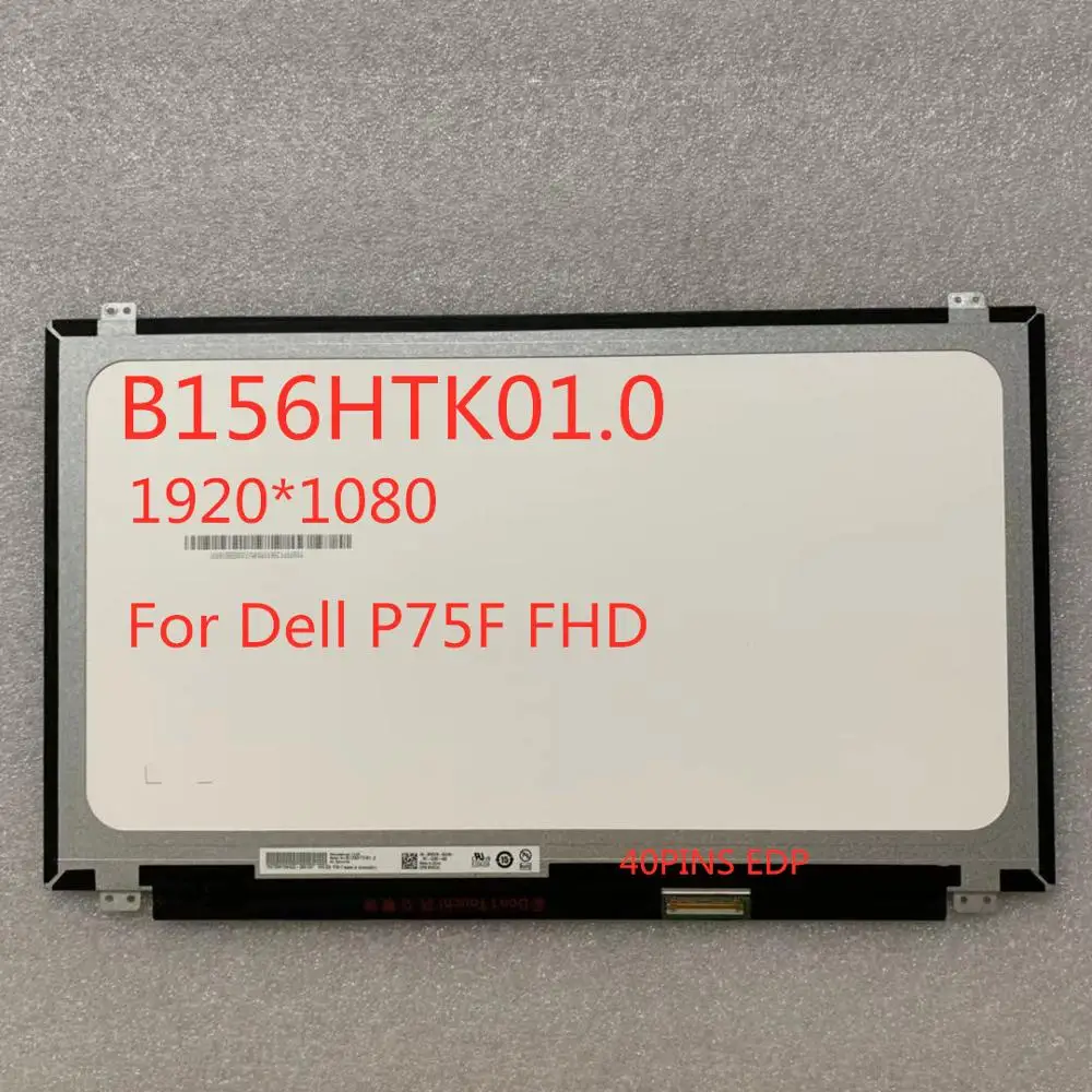 15.6-inch B156HTK01.0 For Dell P75F FHD 1920*1080 LCD Touch Screen ...
