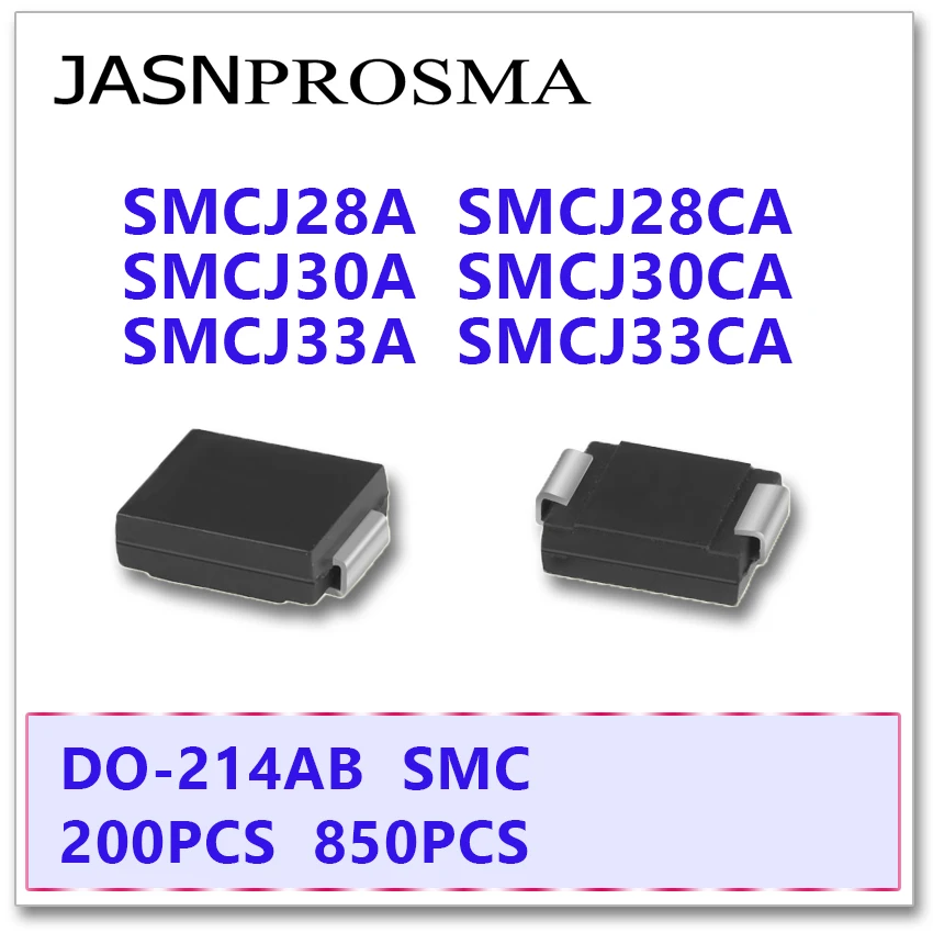 JASNPROSMA 200PCS 850PCS SMCJ SMCJ28 SMCJ28A SMCJ28CA SMCJ30 SMCJ30A ...