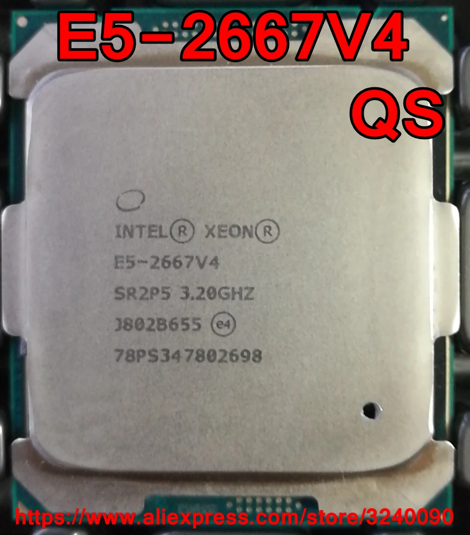 Intel Xeon CPU E5-2667V4 QS version 3.20GHz 8-Cores 25M LGA2011-3 E5 ...