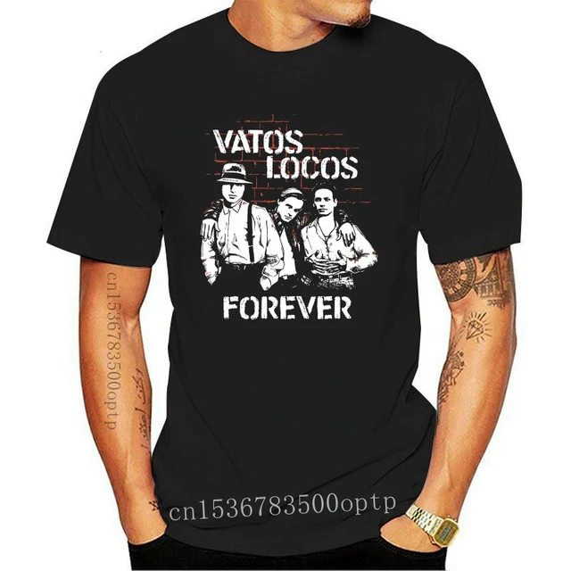 Vato Loco Forever