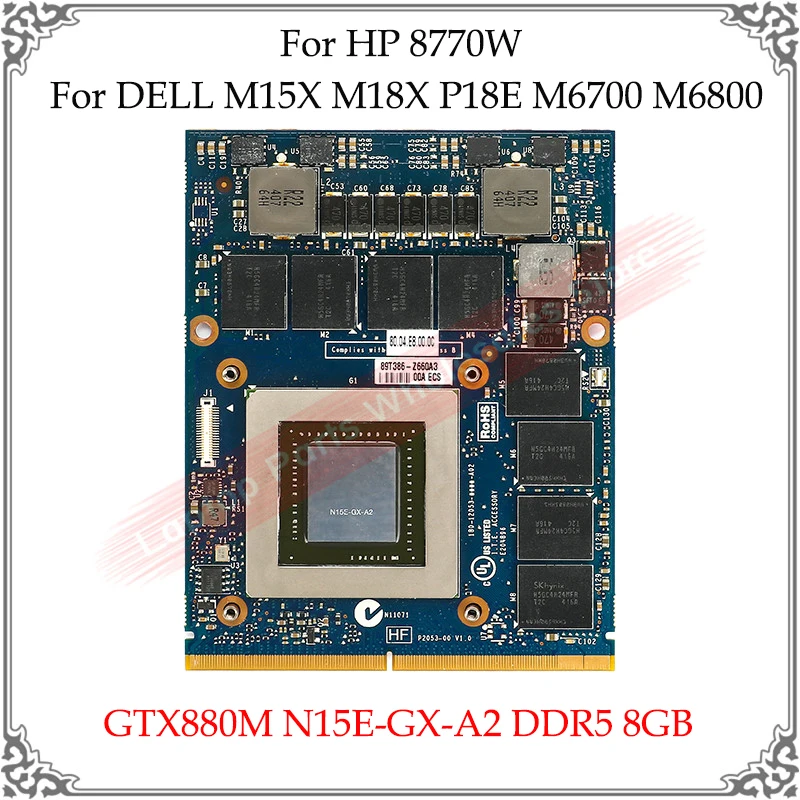 Tarjeta gráfica GTX 880M GTX880M N15E GX A2 DDR5 de 8GB para DELL M15X ...