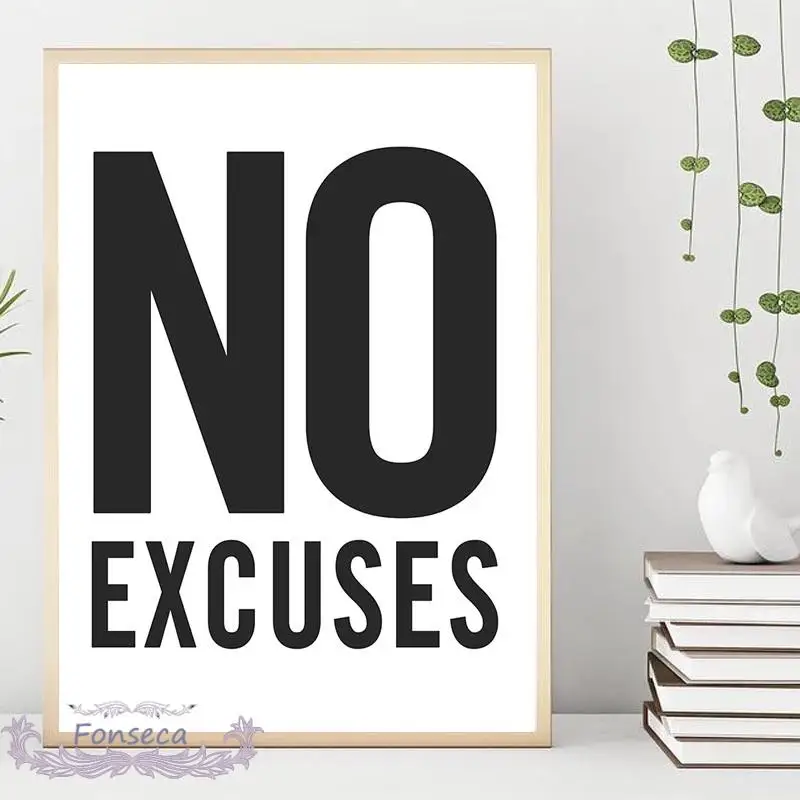 No Excuses Poster