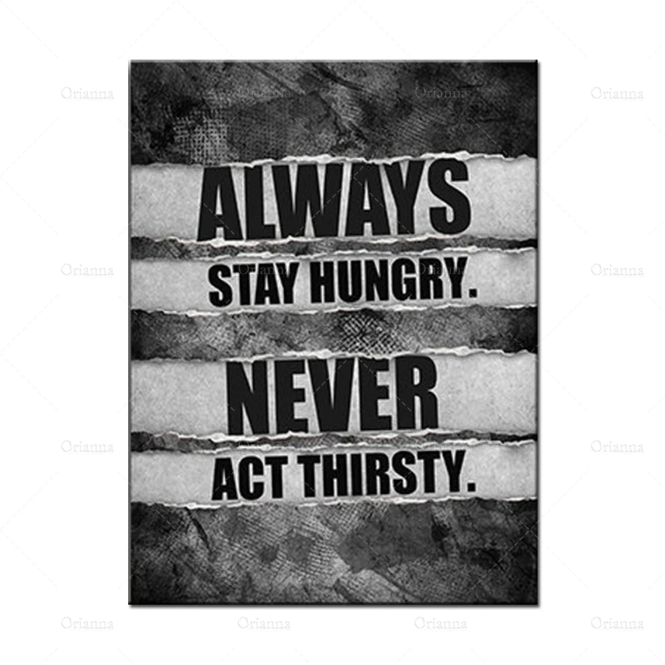 Stay Hungry Motivation