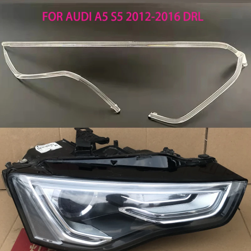 For Audi A5 S5 B8.5 Drl Daytime Running Lights Light Guide Plate Daytime Running Light Tube Car ...