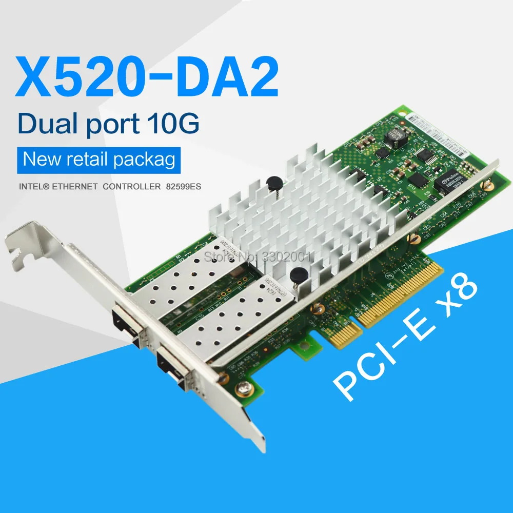 X520-DA2 10G PCI Express x8 intel 82599 ES Chip Dual Port Ethernet ...