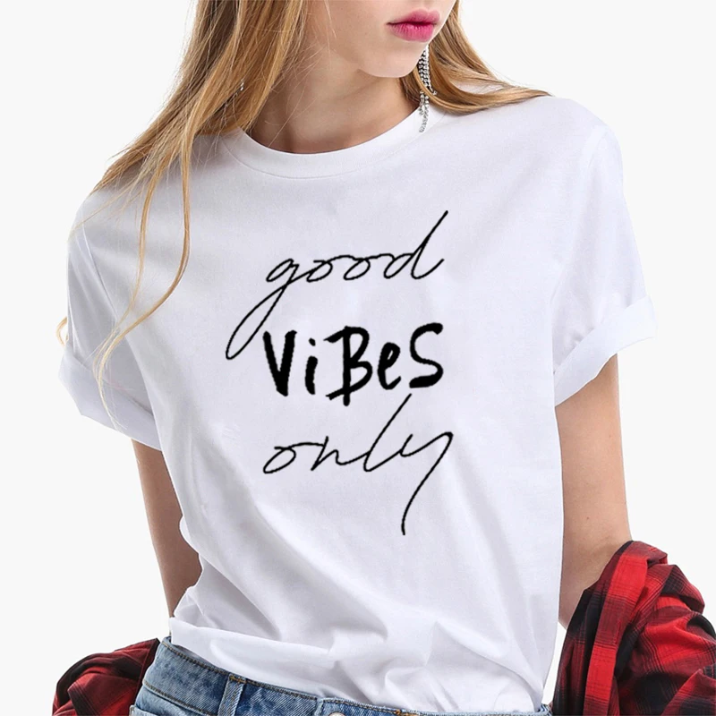 Good Vibes Only Letter Printed Women Tshirt Cotton Short Sleeve O Neck