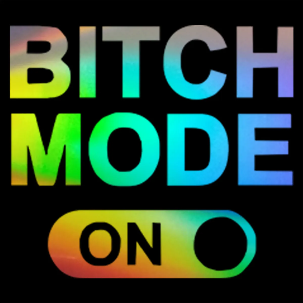 Bitch Mode on Glass Laptop Window Wall Home Door Car Sticker Auto Truck Van|car sticker|stickers ...
