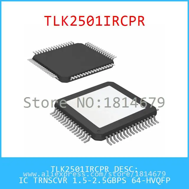 1PCS-lot-TLK2501IRCPR-IC-TRNSCVR-1-5-2-5GBPS-64-HVQFP-2501-TLK2501.jpg