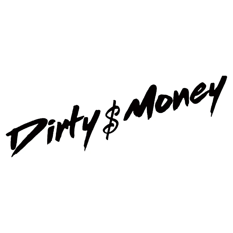Dirty Money Sticker