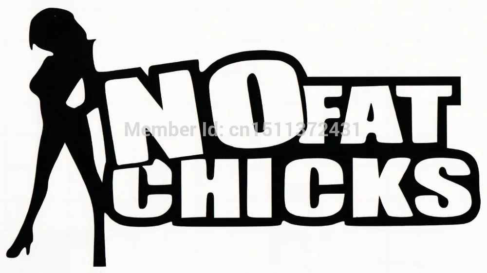 Cool Graphical No Fat Chicks Funny Girls Joke Prank Sticker Car Window ...
