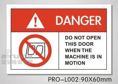 100pcs 90*60mm do not open this door when the machine is in motion ...