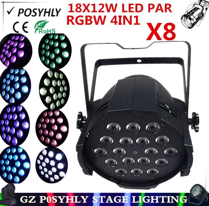 8pcs / RGBW 4in1 18X12W LED PAR Lights dmx512 disco lights, par led ...