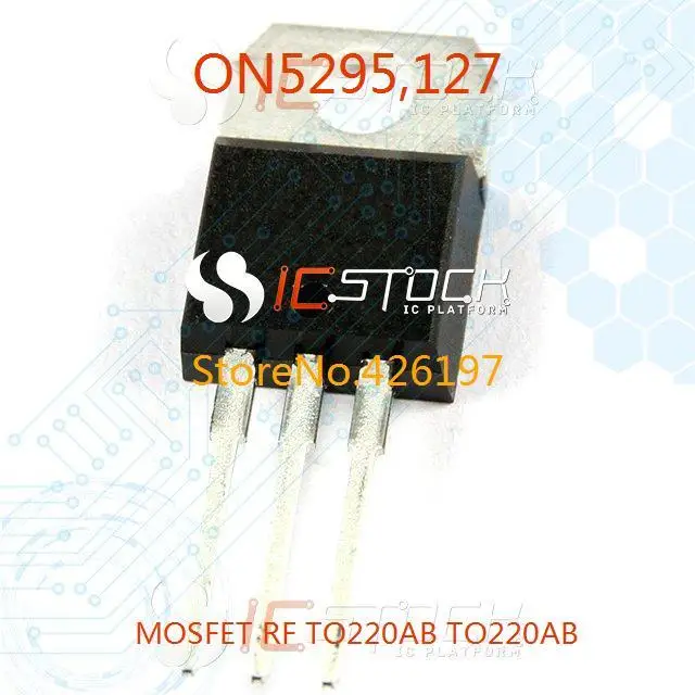 Envío Libre ON5295, 127 MOSFET RF TO220AB TO220AB ON5295 5295 3 UNIDS ...