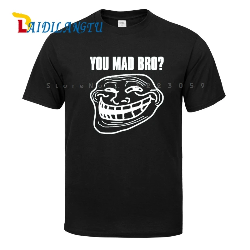 Troll Face Meme You Mad Bro Gamer Web Geek Funny Mens Loose Fit Cotton