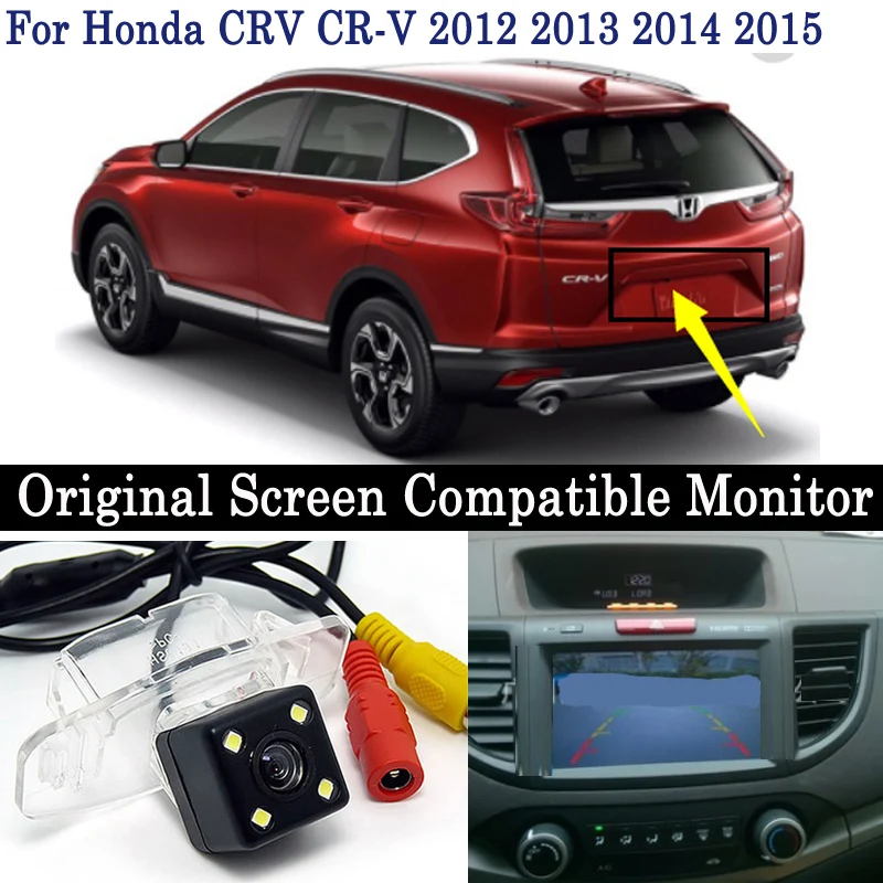 Rear View Camera For Honda CR V CRV 2012 2013 2014 2015 Original Screen ...