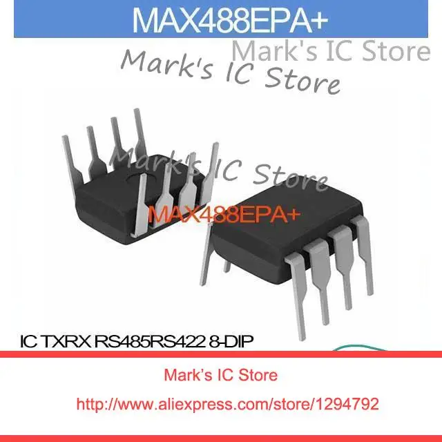MAX488EPA+ IC TXRX RS485RS422 8 DIP MAX488EP 488 MAX488 488E MAX48 ...
