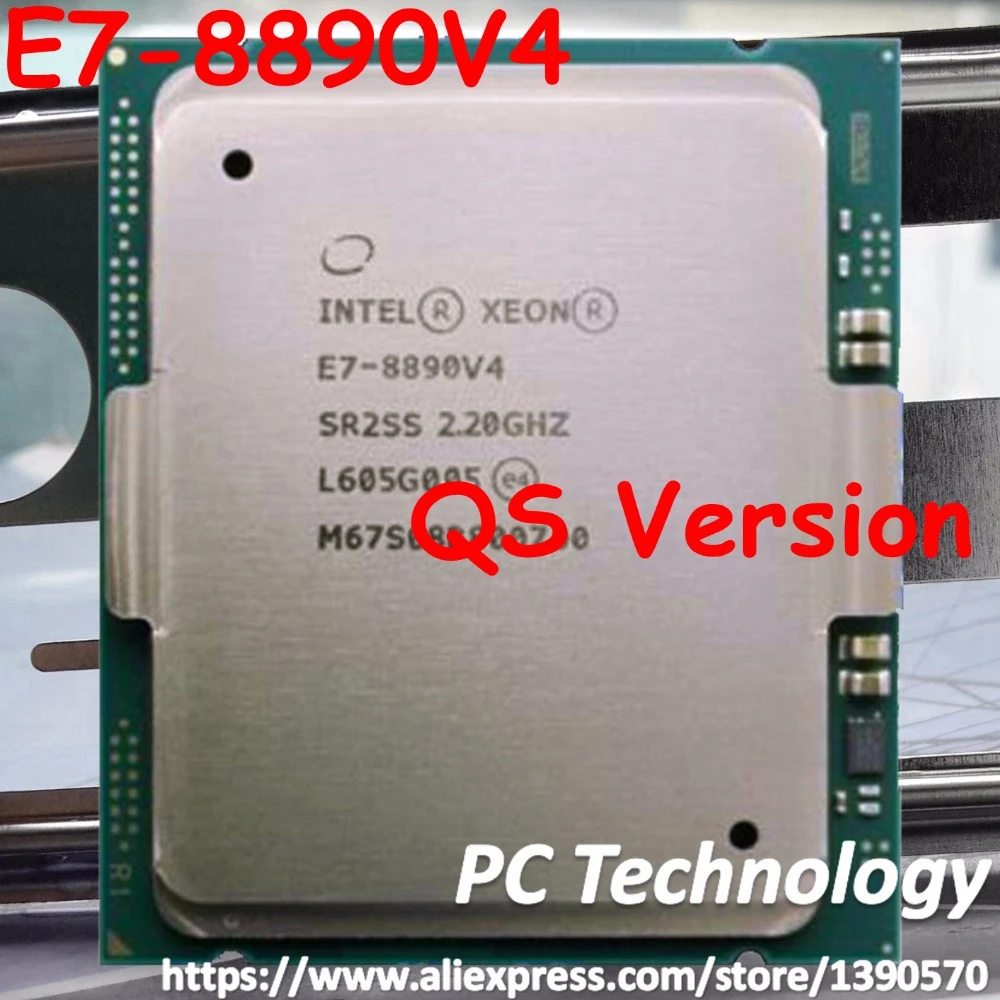 E7-8890v4 Original Intel Xeon QS, versión E7-8890, V4, E7, 8890V4, 2,20 GHz, 60M, 24 núcleos ...