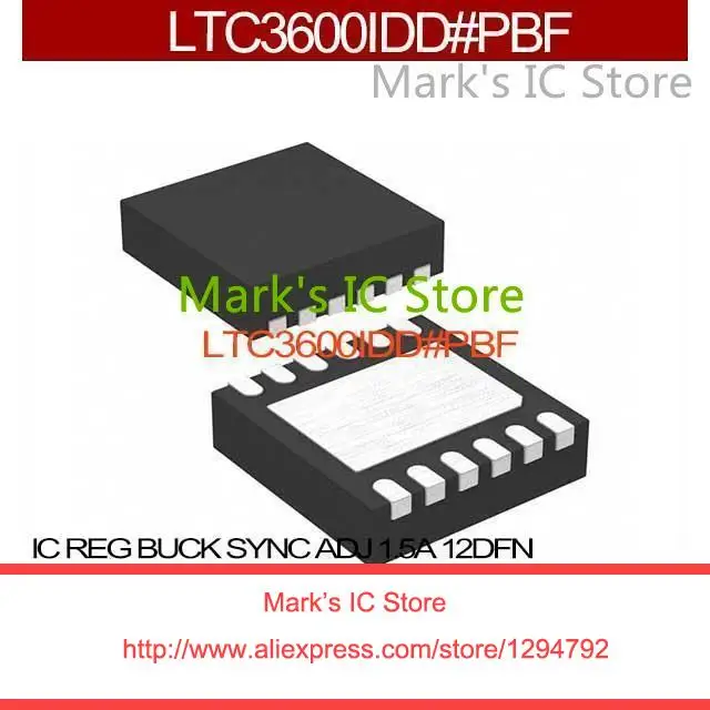 LTC3600IDD#PBF IC REG BUCK SYNC ADJ 1.5A 12DFN LTC3600IDD 3600 LTC3600 ...