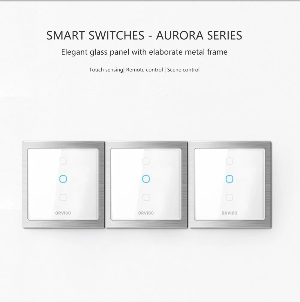 2021 Orvibo Smart Switches - Aurora Series Elegant Glass Panel With ...