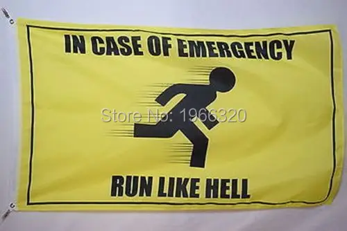 In Case of Emergency Run Like Hell Evacuation Joke Garage Basement ...