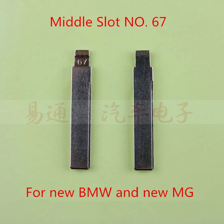 Top Quality Middle Slot NO. 67 Key Blade For new BMW and new MG Flip ...