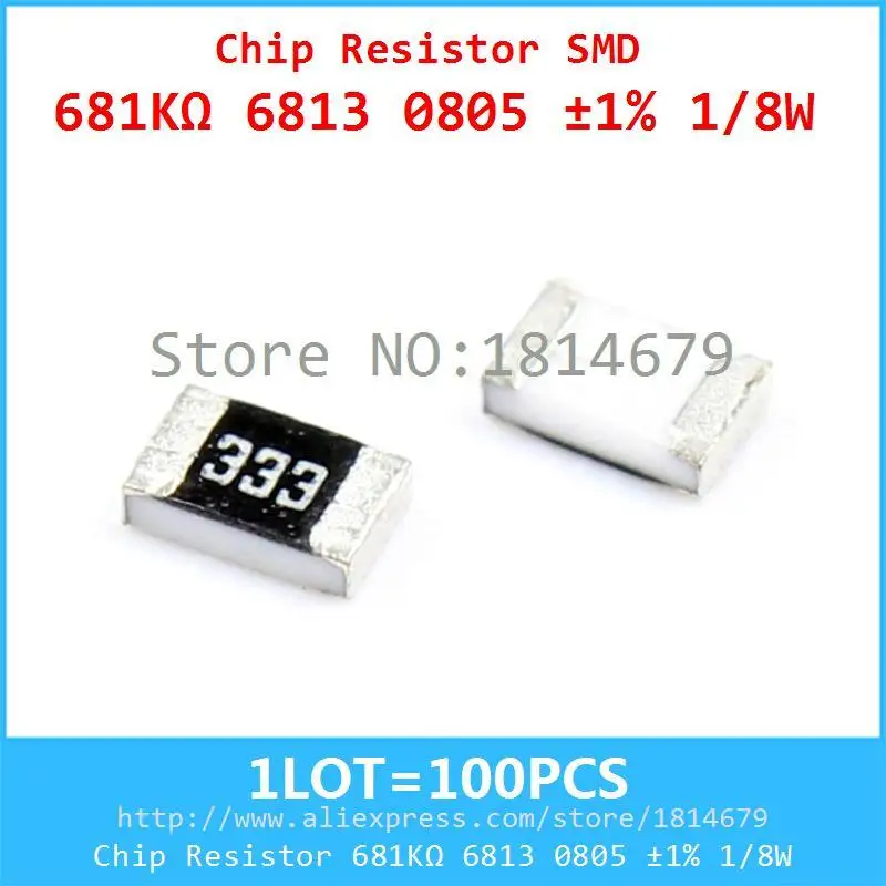 1LOT=100PCS Chip Resistor 681Kohm 6813 0805 1% 1/8W 681000ohm 0.125W ...