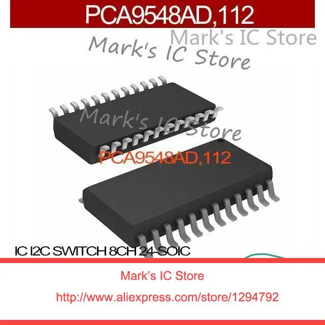 PCA9548AD,112 IC I2C SWITCH 8CH 24 SOIC PCA9548AD,1 9548AD, PCA9548A 9548AD,1 PCA9548 9548AD,11 ...