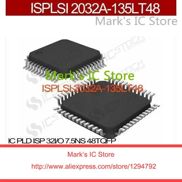 ISPLSI 2032A 135LT48 IC PLD ISP 32I/O 7.5NS 48TQFP ISPLSI2032A 135LT48 ...