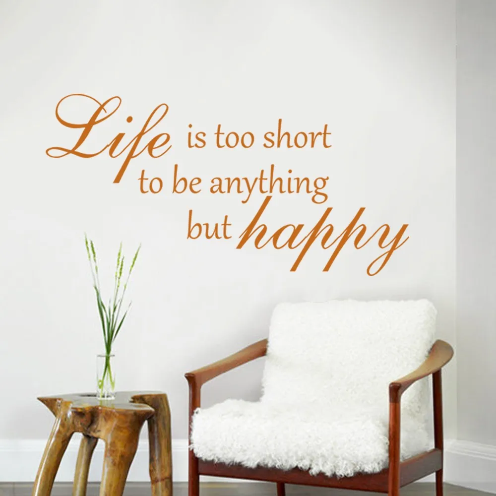 Home Wall Decal Quote Life Is Too Short To Be Anything But Happy Life