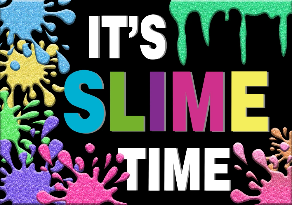 Slime Time