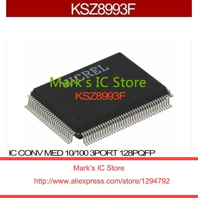 KSZ8993F IC CONV MED 10/100 3PORT 128PQFP KSZ8993F 8993 KSZ8993 8993F ...