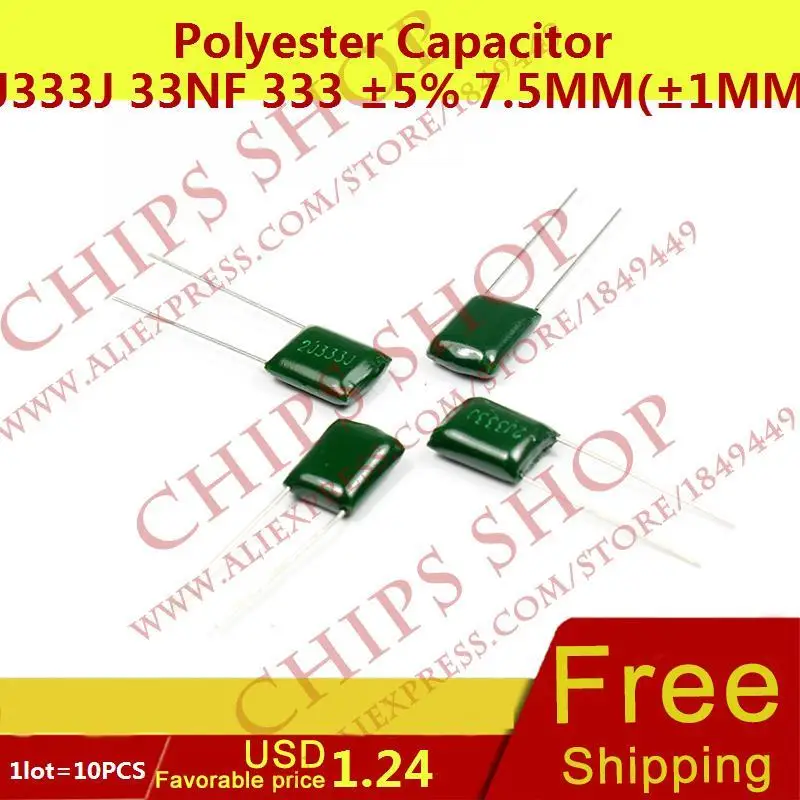 1LOT=10PCS Polyester Capacitor 2J333J 33nF 333 5% 7.5mm(1mm) 630V DIP 2 ...