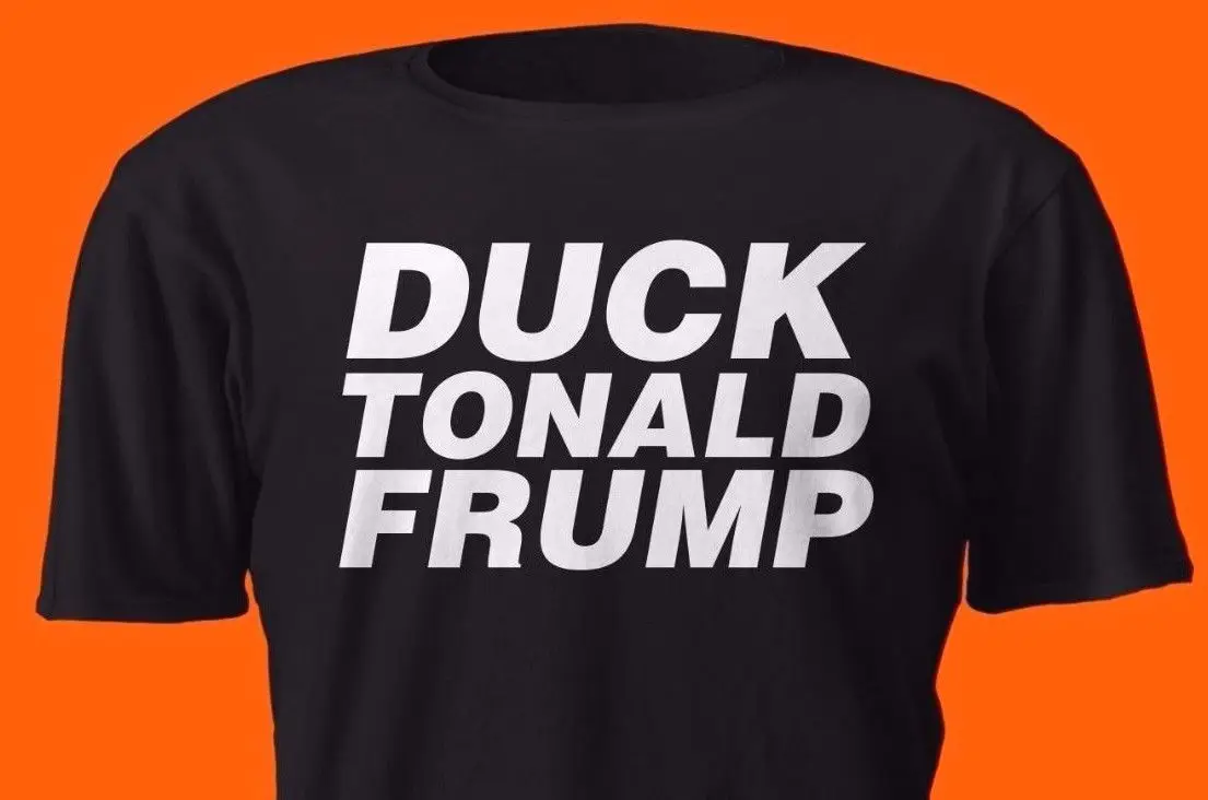 DUCK TONALD FRUMP Funny Sarcastic Political Anti Trump Shirt Pres ...