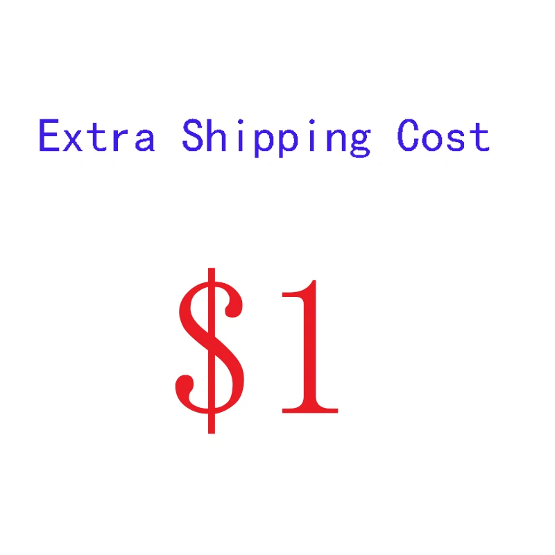 1 USD for Extra Shipping Cost Shipping Fees By Other Shipping Way|coste ...