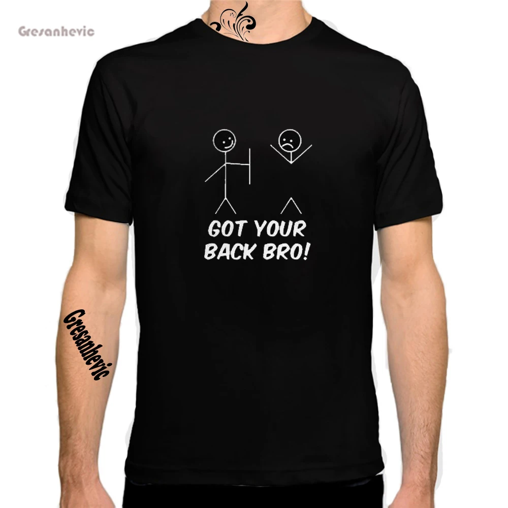 Gresanhevic 2017 Got Your Back Bro New Fashion Man T Shirt Cotton O ...